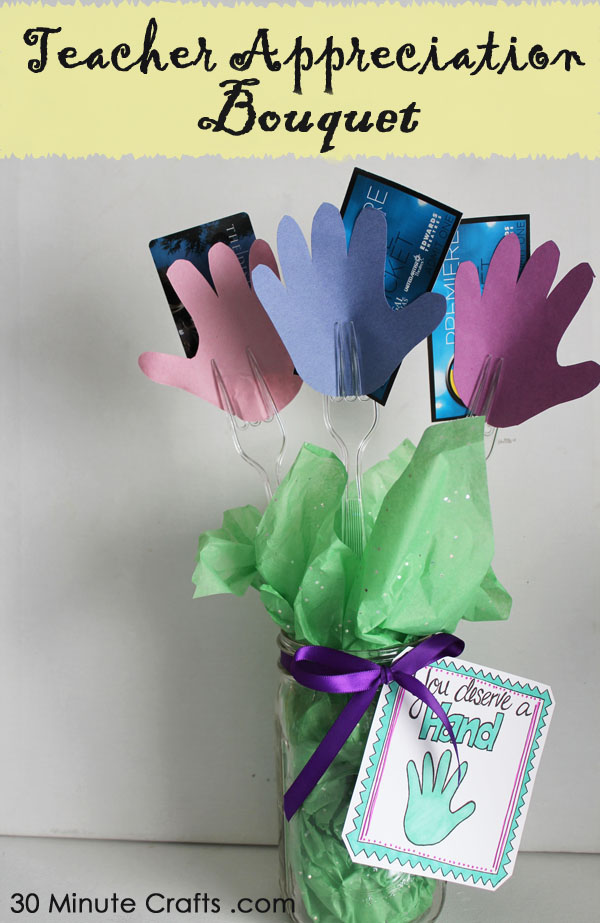 Teacher Appreciation Hand Bouquet 30 Minute Crafts